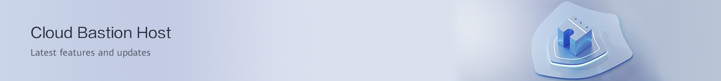 What's New_Cloud Bastion Host