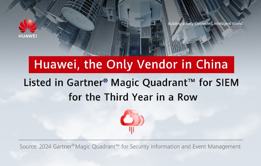 Huawei, the Only Vendor in China Listed in Gartner® Magic Quadrant for ...